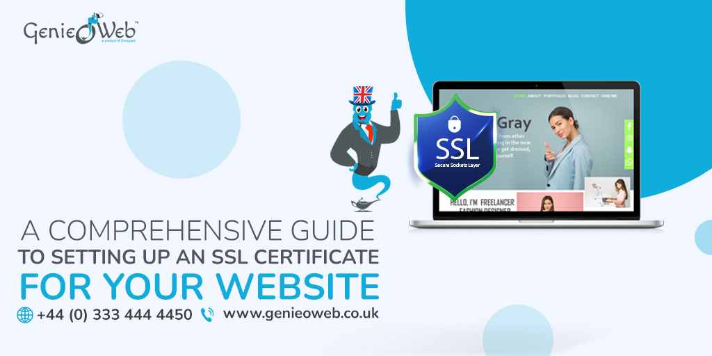 A Comprehensive Guide to Setting Up an SSL Certificate For Your Website ...